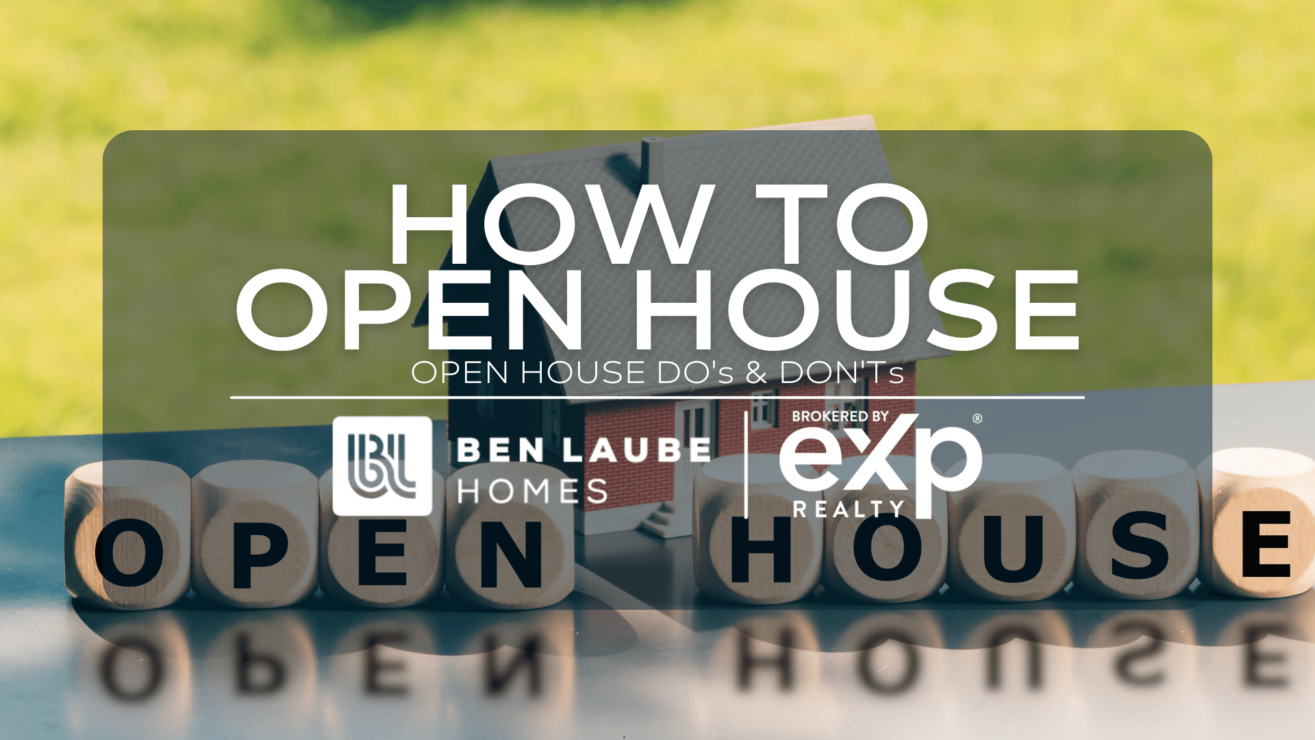 How to Open House: Open House Do’s & Don’ts - Ben Laube Homes